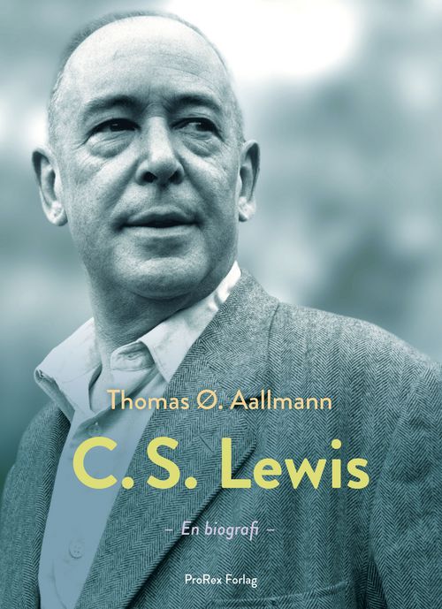 C S Lewis – en biografi